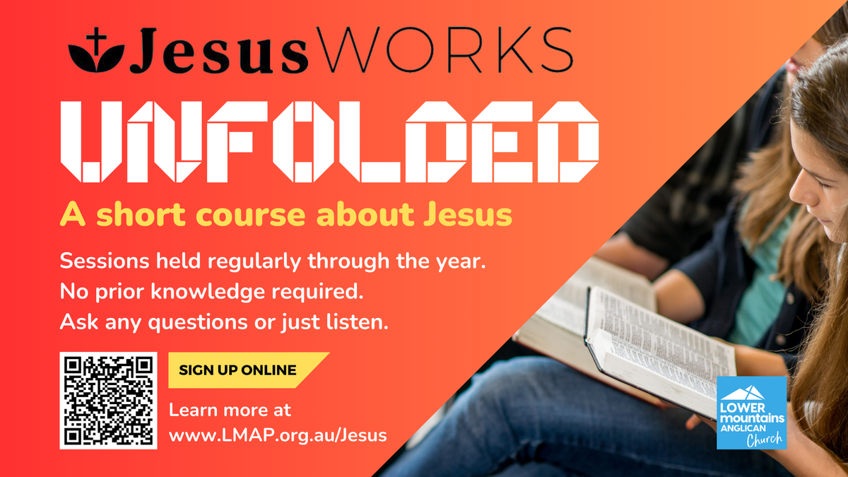 JesusWORKS Unfolded | Training | Lower Mountains Anglican Church JesusWORKS Unfolded | Training | Lower Mountains Anglican Church